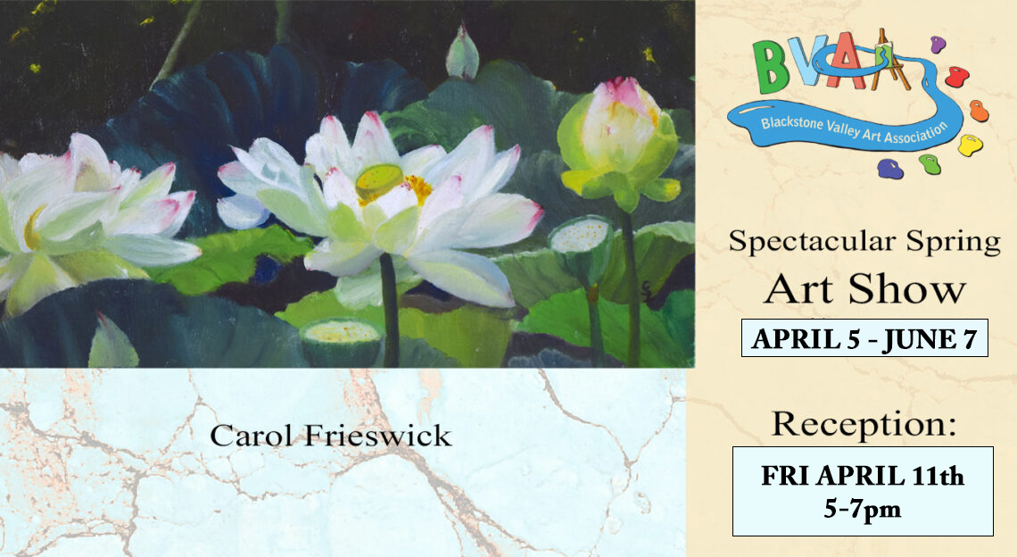 BVAA Spectacular Spring Show 2025 – Blackstone Valley Art Association