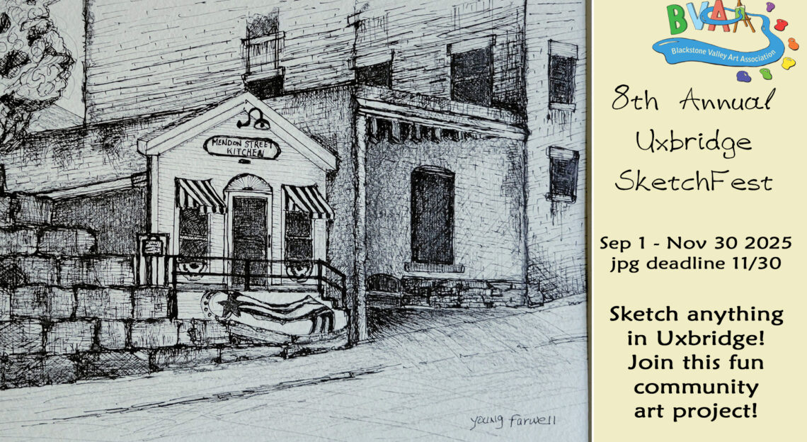 8th Annual Uxbridge SketchFest – Fall 2025 – Blackstone Valley Art ...